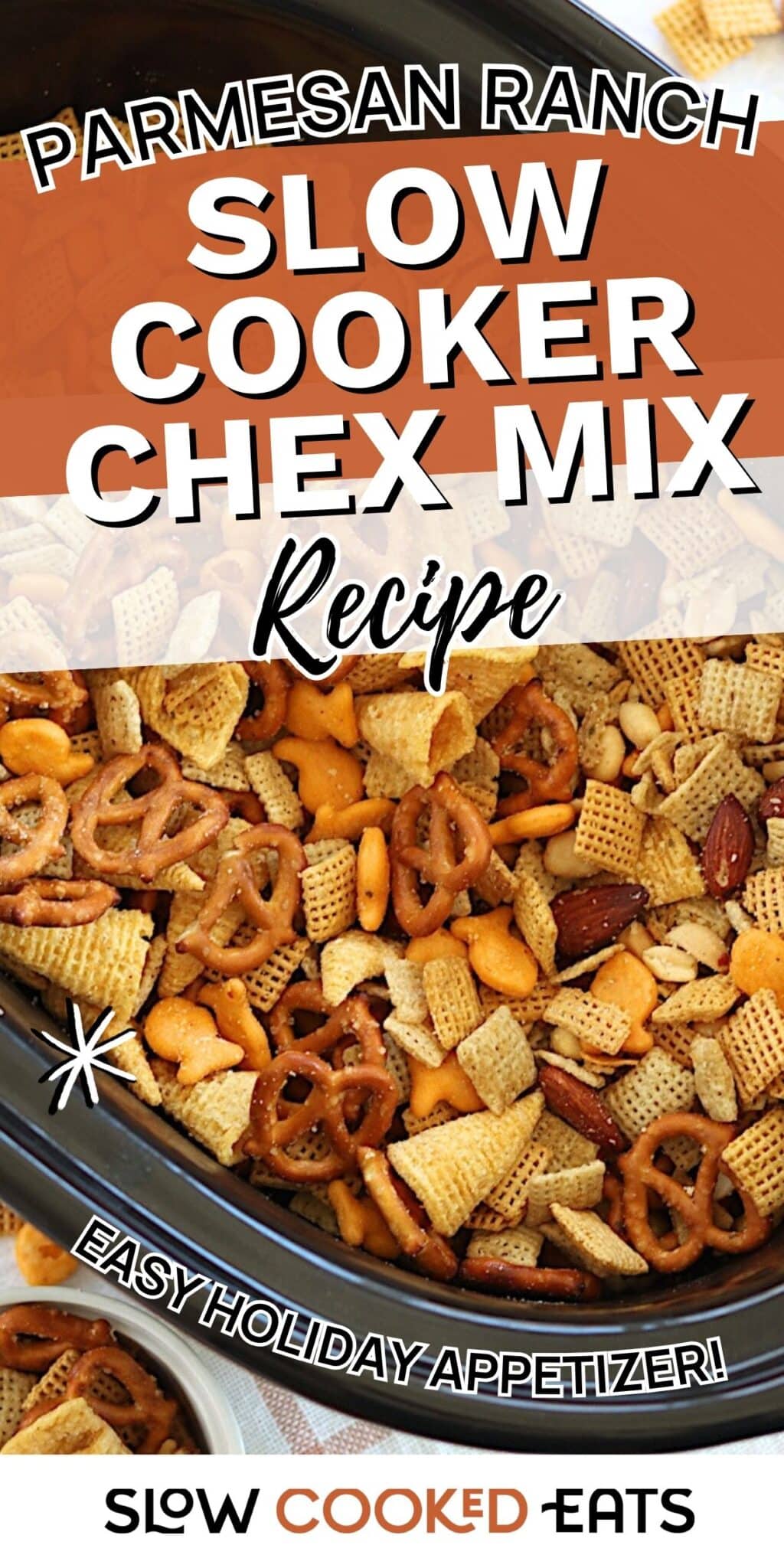 Parmesan Ranch Slow Cooker Chex Mix • Slow Cooked Eats